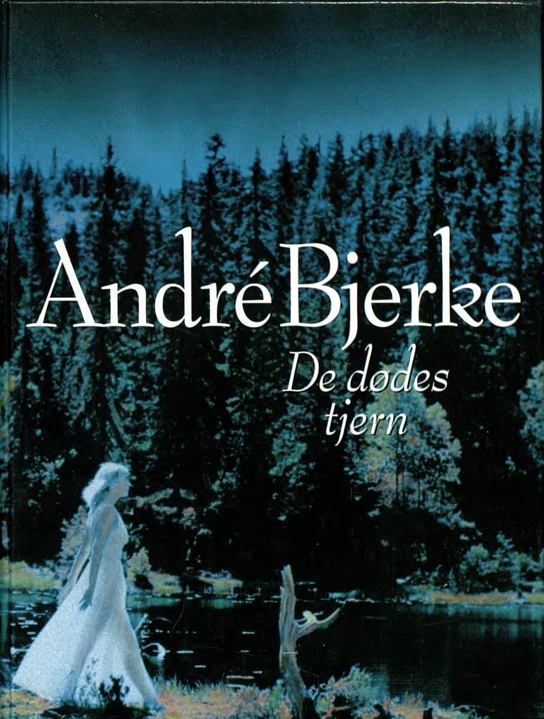 Bjerke, André: De dødes tjern (1942) — Bergen Offentlige Bibliotek